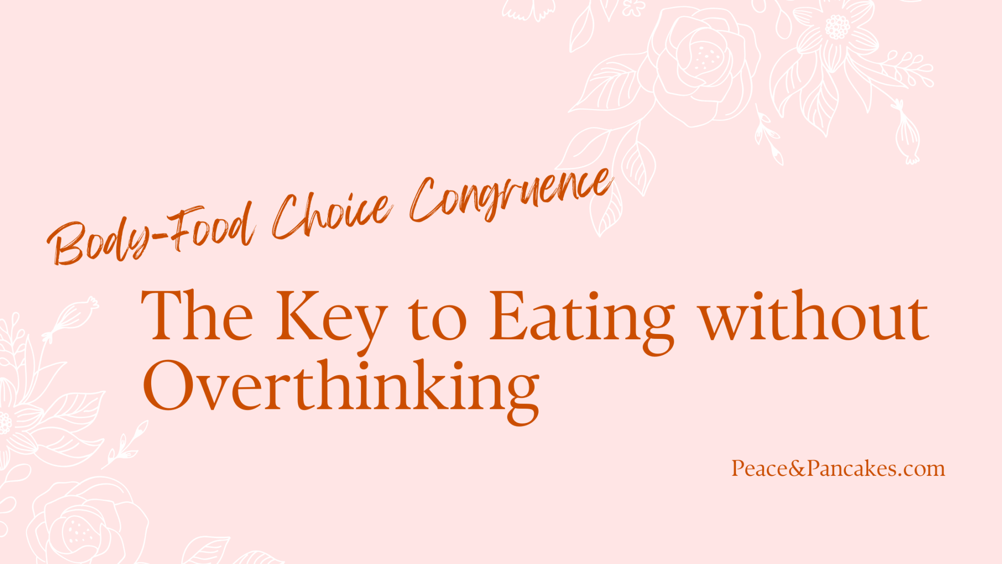 What is Body-Food Choice Congruence, and Why It’s the Key to Eating ...